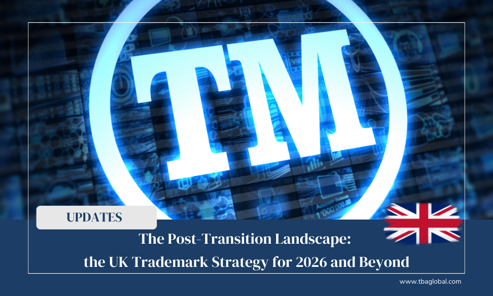 The Post-Transition Landscape: the UK Trademark Strategy for 2026 and ...
